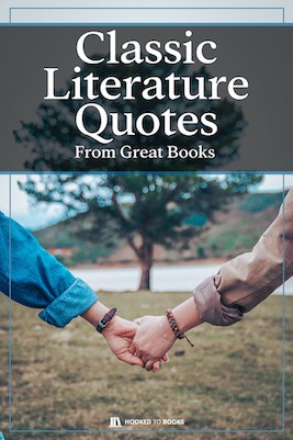 Classic Literature Quotes from Great Books - Hooked To Books