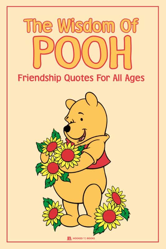 The Wisdom of Pooh: The Ultimate List of Winnie the Pooh Quotes ...