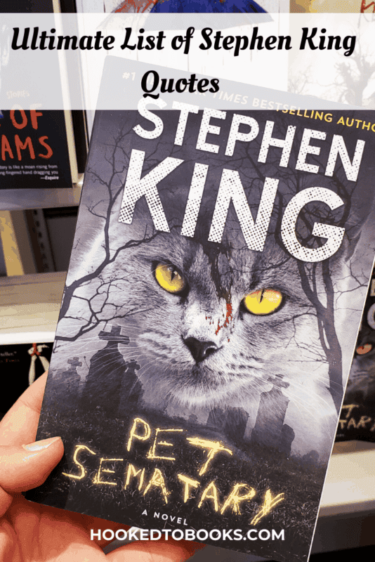 Ultimate List of Stephen King Quotes - Hooked To Books