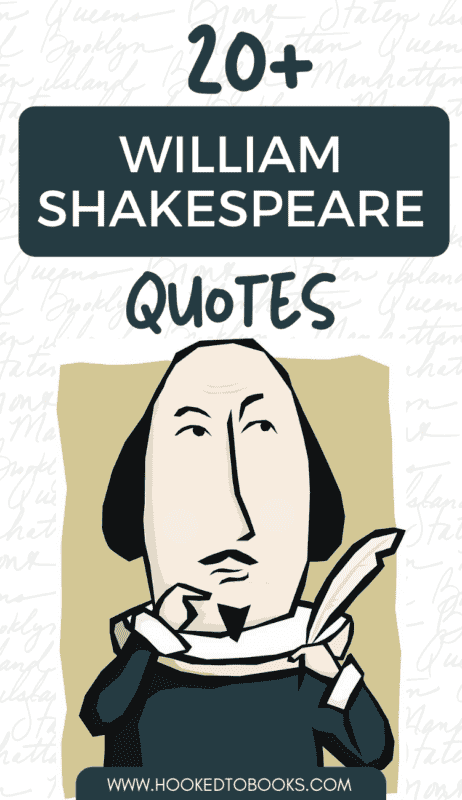 23 William Shakespeare Quotes To Inspire Writers - Hooked To Books