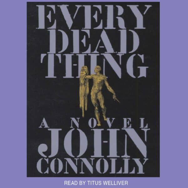 The Complete List of John Connolly Books in Order