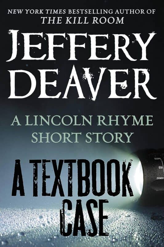 The Complete List of Jeffery Deaver Books in Order - Hooked To Books