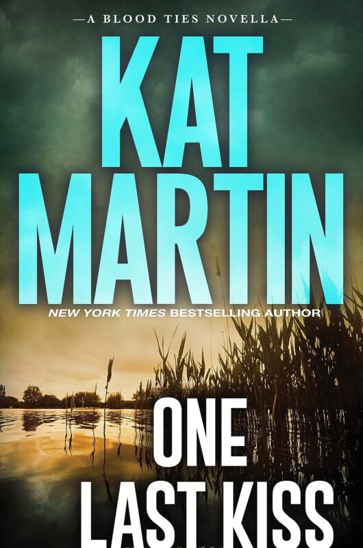 The Complete List of Kat Martin Books in Order - Hooked To Books