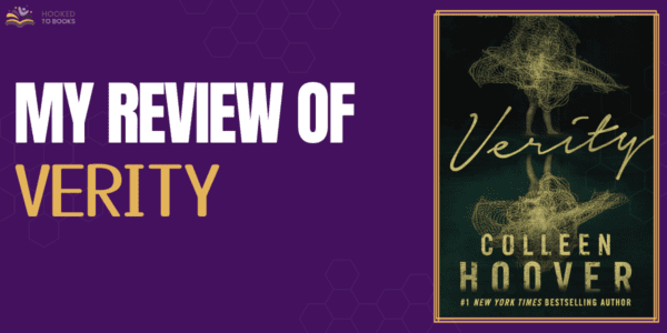 Book Review: Verity by Colleen Hoover - Hooked To Books